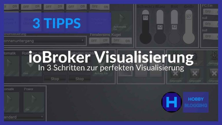 ioBroker - Zentrale für Smart Home | Hobbyblogging