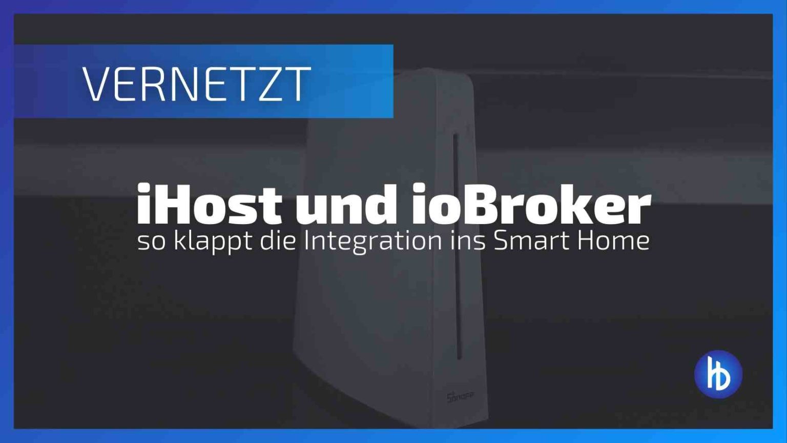 ioBroker: Die ultimative Smart-Home-Zentrale – So funktioniert’s ...